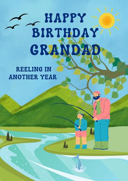 Classic birthday card for Grandad - fishing theme - Reeling in Another ...