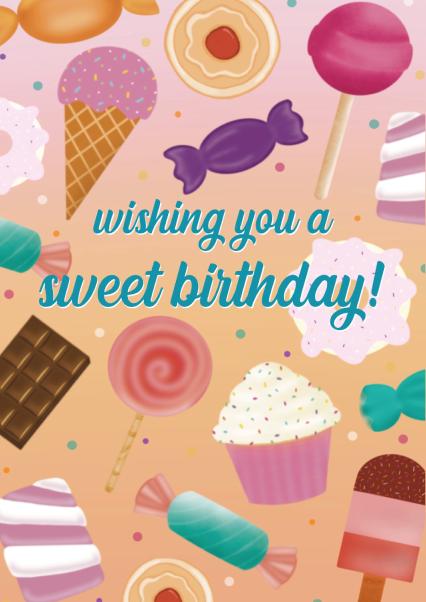 Sweet Treats Birthday Card - candy - chocolate - Sweets - Biscuits ...