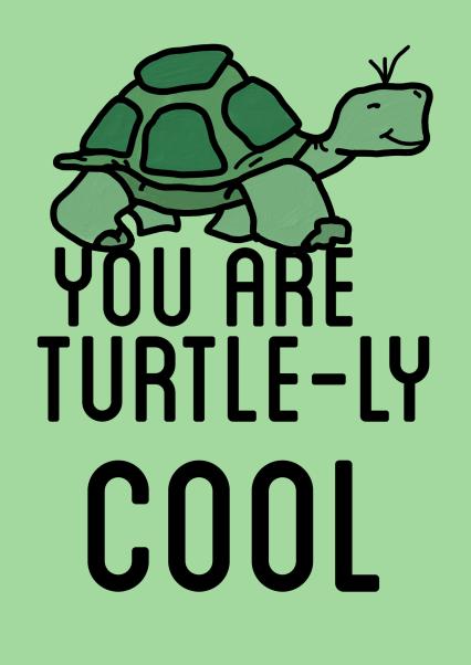 Fun, Turtle Thank you Card for cool friend - You are Turtle-ly Cool ...