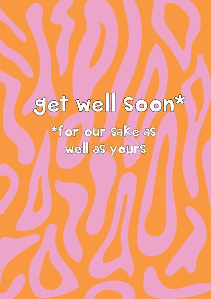 Cheeky Get Well Card - For Our Sake | thortful