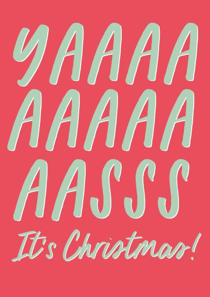 Funny Christmas Card - Yaaaaaas | thortful