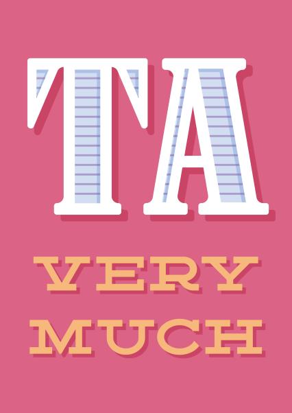 Cute Typography Thank You Card - Ta Very Much | thortful