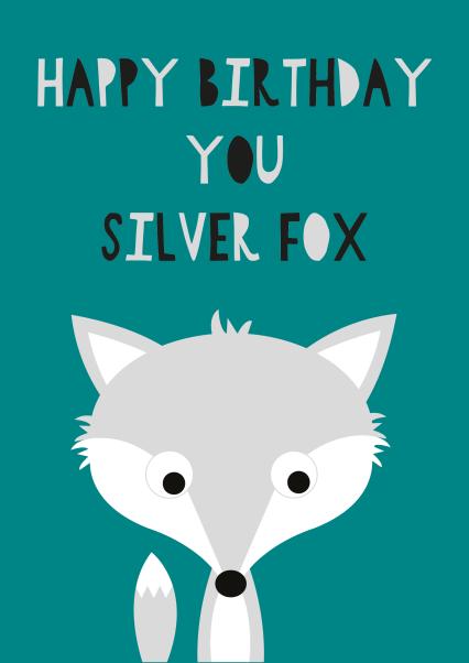 Siver Fox birthday card - for grey haired birthday boy | thortful