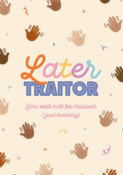 Fun leaving card - Later Traitor - for colleague or friend | thortful