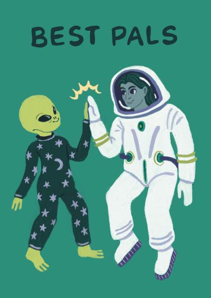 Fun Friendship Card For Your Best Friend - Alien & Astronaut - Best ...