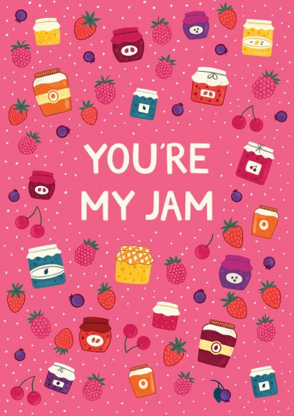 You're My Jam - Sweet Valentine's Day Card | thortful