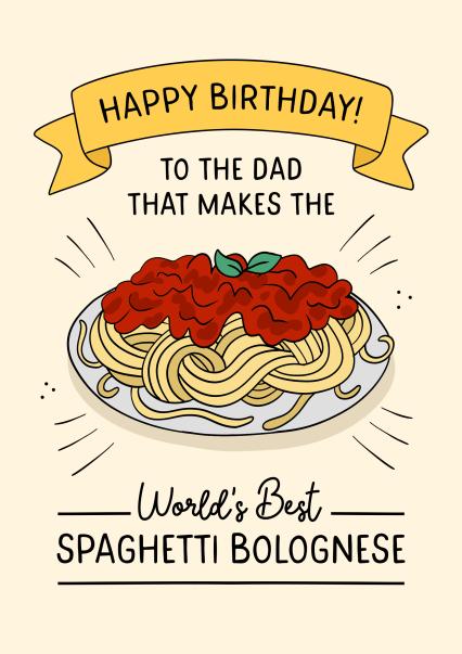 Cute Spaghetti Bolognese Birthday card - for a special Dad! | thortful