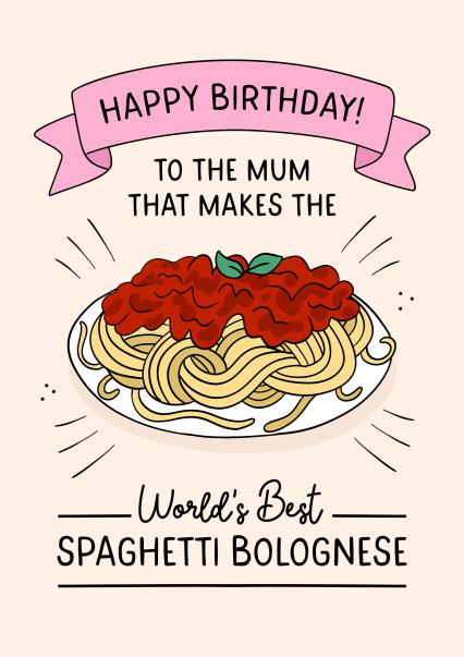 Cute Spaghetti Bolognese Birthday card - for a special Mum! | thortful