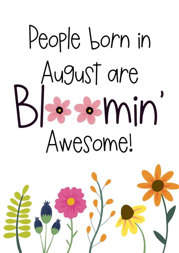 Cute august happy birthday greeting card - flowers | thortful