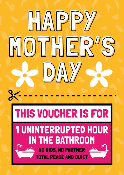 Funny Mother's Day Voucher Card - Uninterrupted Bathroom Time | thortful