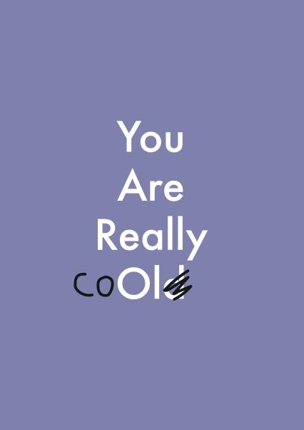 You are cool Birthday card | thortful