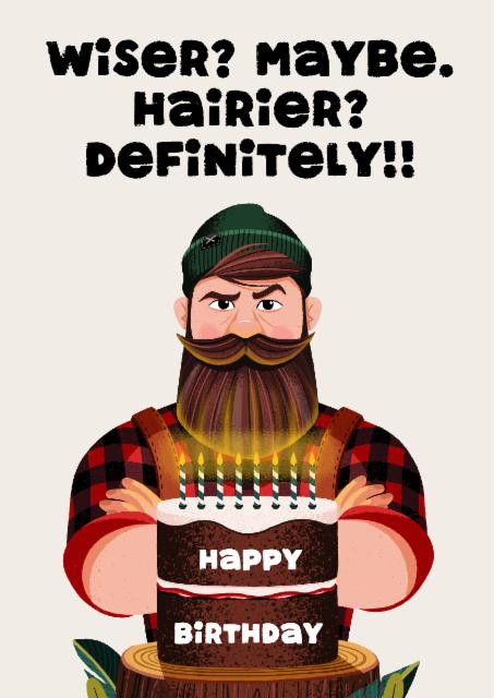 Wiser? Maybe Hairier? Definitely!! - Funny Beard Birthday Card For Him ...