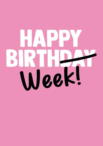 Funny Birthday Card - Happy Birth Week | thortful