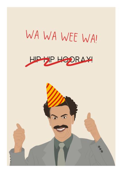 Borat Greetings Card - Borat Celebration Card | thortful
