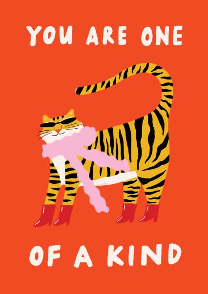 You Are One Of A Kind - Sassy Glam Tiger - Friendship | thortful