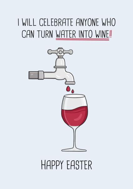 Celebrate Turning Water Into Wine Easter Card | thortful