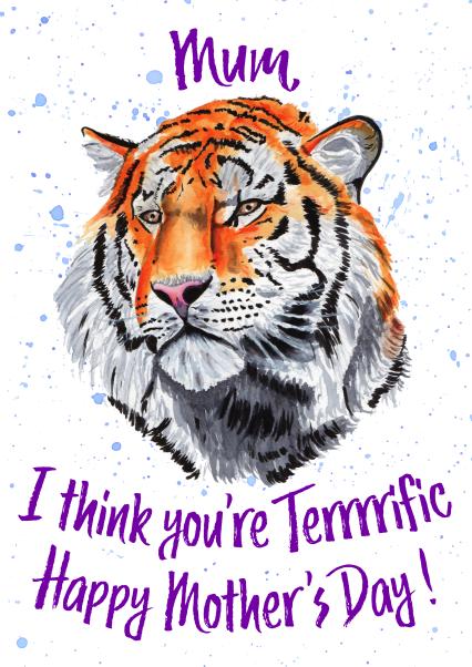 Cute Mother's Day Card - Tiger I think you're Terrrrific Card | thortful