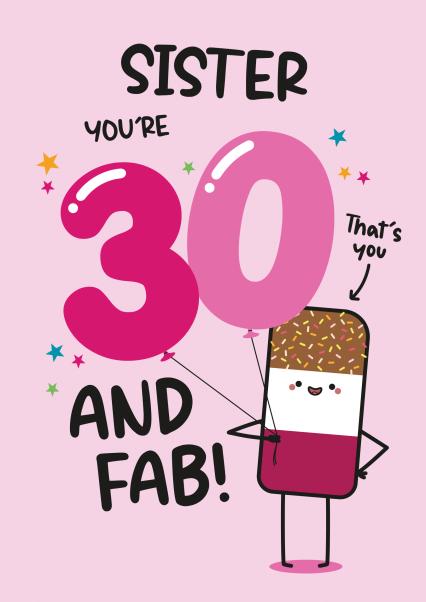 Funny Birthday Card - For Sister - 30th - Ice Lolly Pun | thortful
