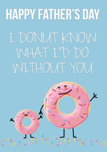 Cute Funny Father's Day Card - Donut Dad | thortful