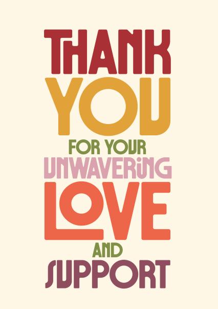 Heartfelt Thank You Card - Unwavering Love and Support - Typography | thortful