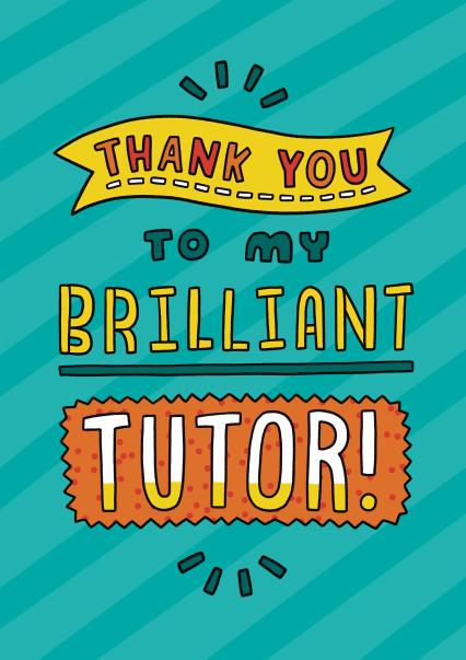 Thank you to my brilliant tutor! A colourful thank you card! | thortful