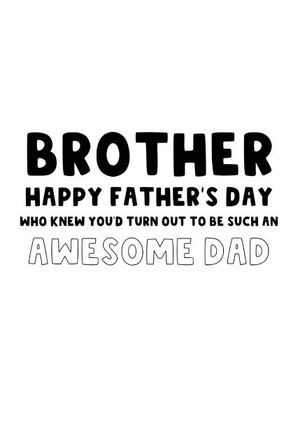 Heartfelt Father's Day Card - For Brother - Awesome Dad | thortful