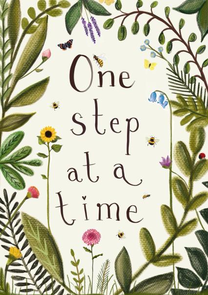Pretty Thinking Of You Card - Encouraging - One step at a time | thortful