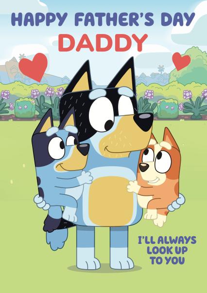 Cute and Heartfelt Father's Day Card - Bluey - Always Look Up To You ...