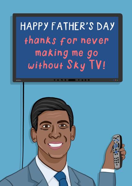 Funny Father’s Day Card - Rishi Sunak - Sky TV Subscription Meme | thortful