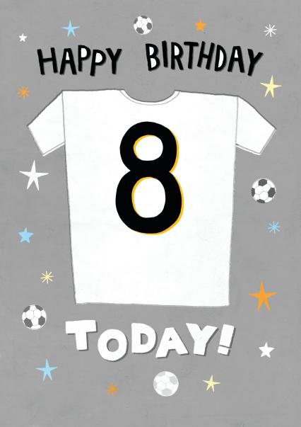 Cool 8th Birthday Card - White Football Shirt - Tottenham, Fulham ...
