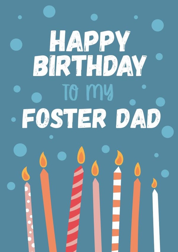 Classic Birthday Card - For Foster Dad - Birthday Candles | thortful
