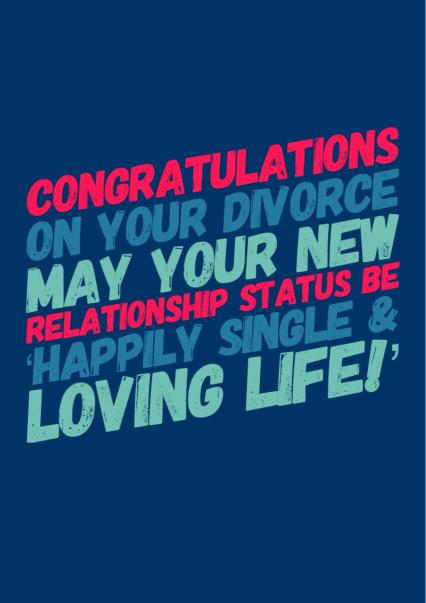 Supportive Divorce Card - Congratulations - Happy Single & Loving Life | thortful
