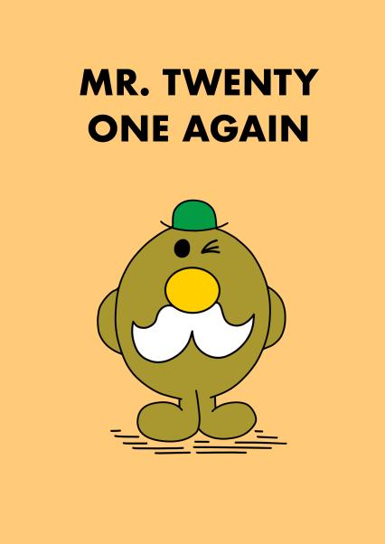 Funny Birthday Card - Mr. Slow - Mr. Men - Twenty One Again | thortful
