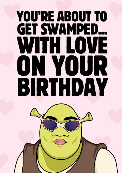 Funny Birthday Card - Shrek - Get Swamped | thortful