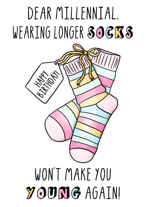 Funny Birthday Card - Millennial - Socks | thortful