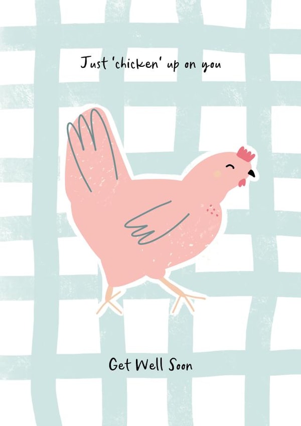 Cute Get Well Card - Chicken - Just 'Chicken' Up On You | thortful