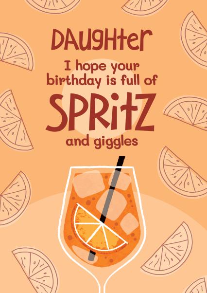 Punny Birthday Card - For Daughter - Aperol Spritz | thortful