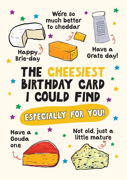 Funny Birthday Card - Cheese Puns - The Cheesiest Birthday Card | thortful