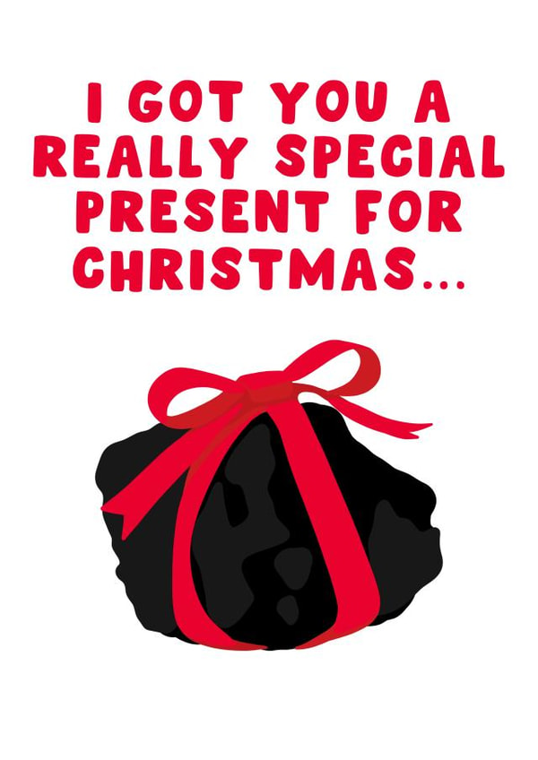 Funny Christmas Card - Special Present - Lump Of Coal | thortful