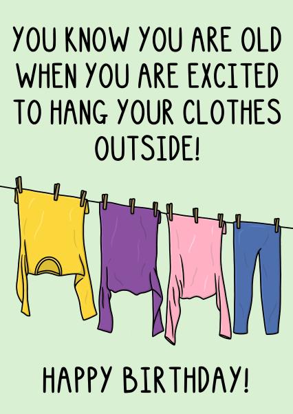 Funny Birthday Card - Washing Line - Hang Your Clothes Outside | thortful