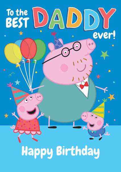 Peppa Pig Birthday Card For Daddy – Best Dad Ever | thortful