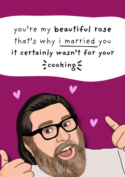 Funny Anniversary & Valentine's Day Card - Jim Royle - Why I Married ...