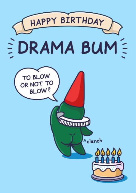 Funny Birthday Card - For Him - Drama Bum | thortful