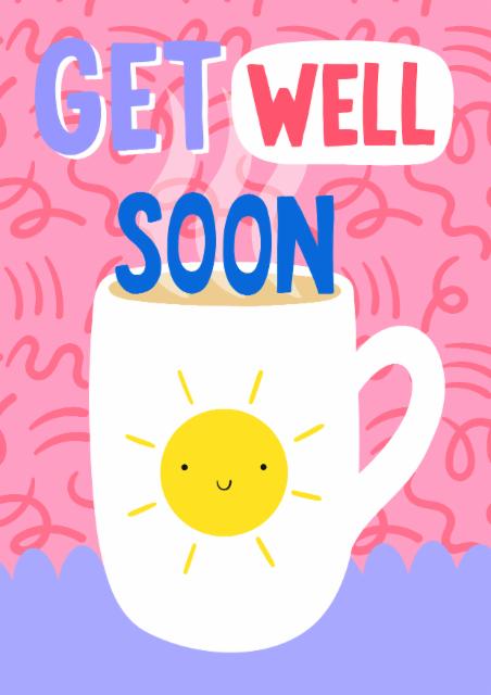 Cute Get Well Card - Sunshine Tea | thortful