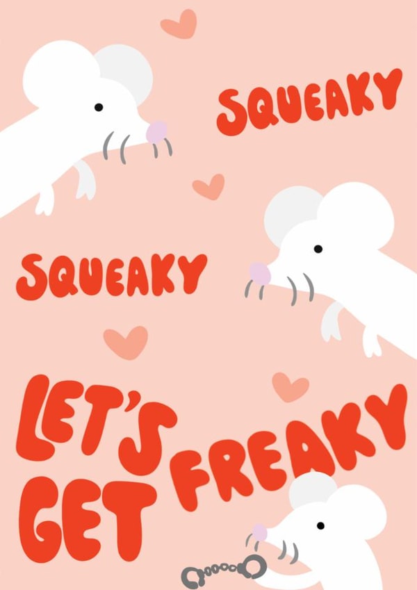 Funny Valentines Day Card - Squeaky Squeaky, Lets Get Freaky - Mice ...