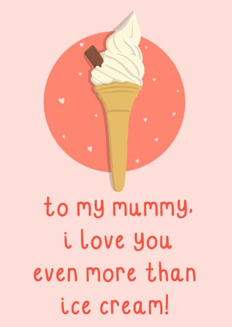 Cute Mother's Day Card - For Mummy - Ice Cream | thortful