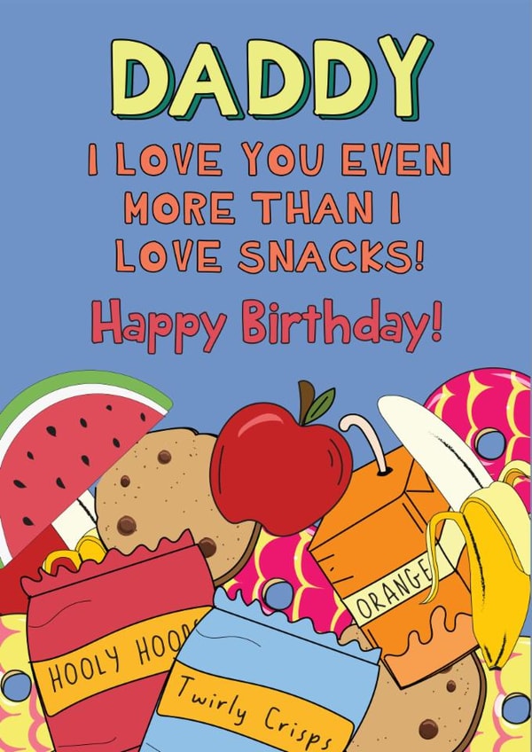 Cute Birthday Card - For Daddy - Snacks | thortful