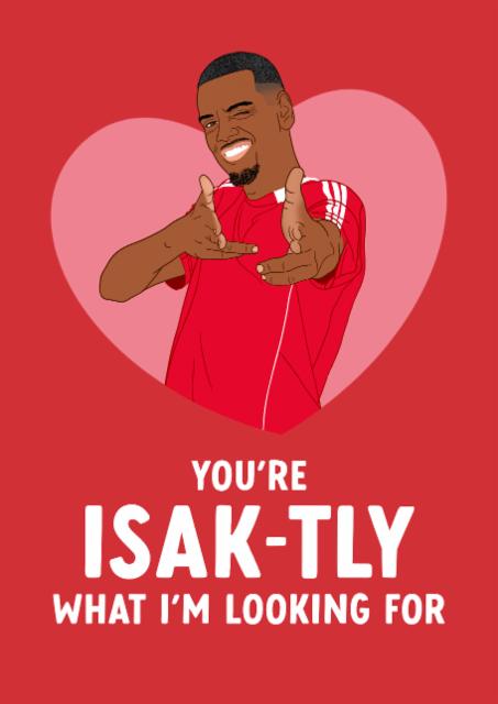 Funny Alexander Isak Valentine's Day/Anniversary Card | thortful