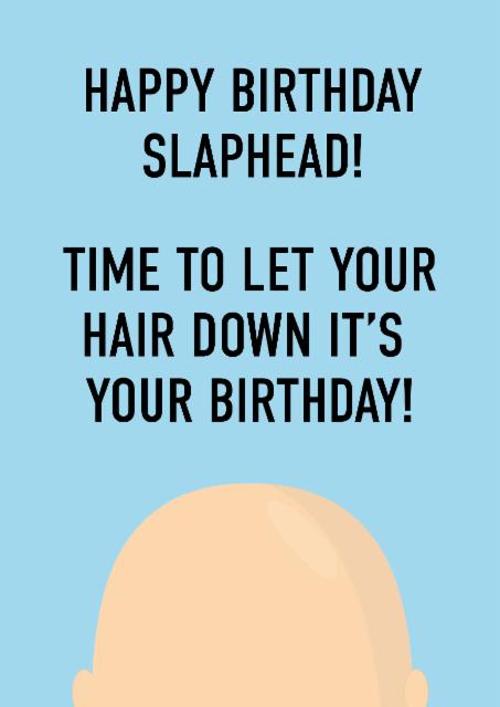 Funny Birthday Card - For Him - Slaphead | thortful