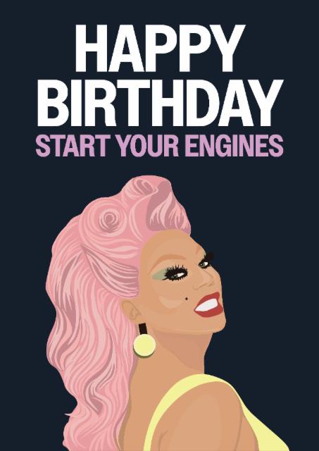 Fun Birthday Card - RuPaul's Drag Race - Start Your Engines | thortful